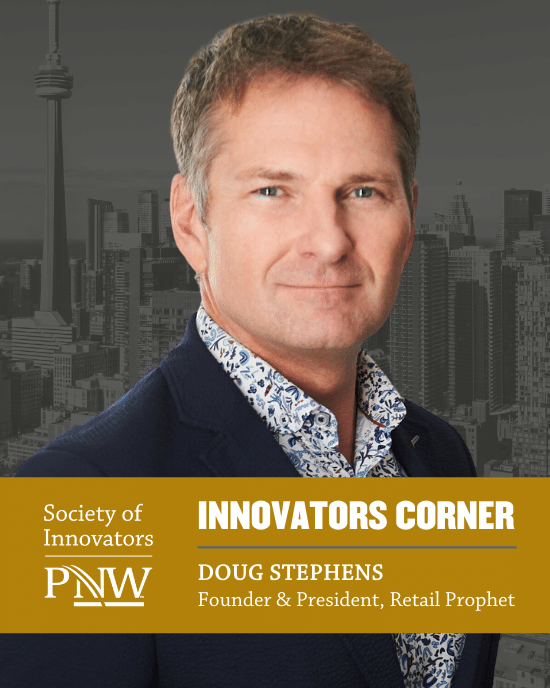 Innovator's Corner: Retail Prophet's Doug Stephens on the Future of ...